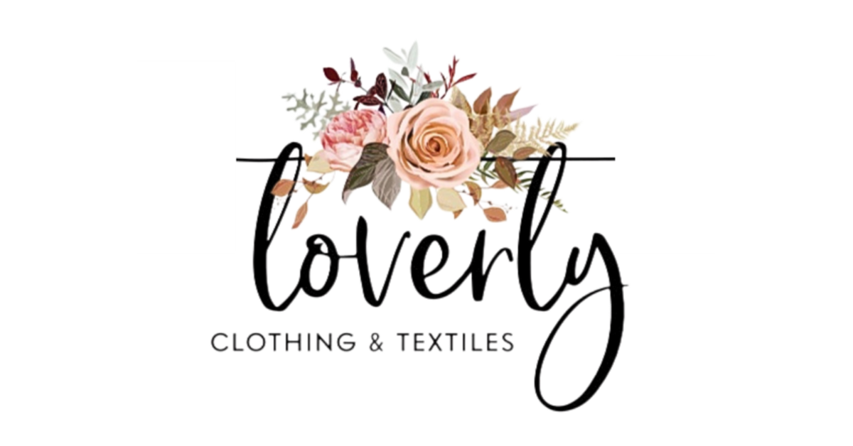 ABOUT – Loverly Clothing & Textiles